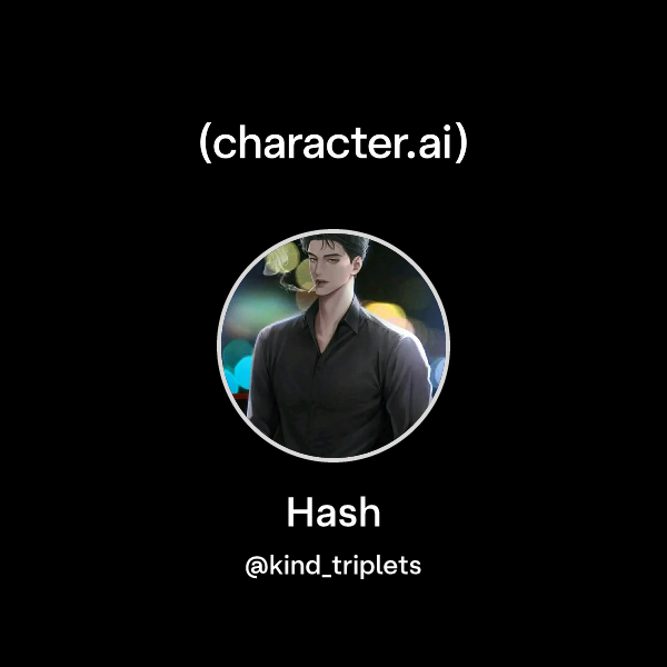 Chat with Hash | character.ai | Personalized AI for every moment of ...