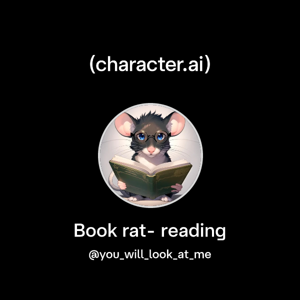 Chat with Book rat- reading | character.ai | Personalized AI for every ...