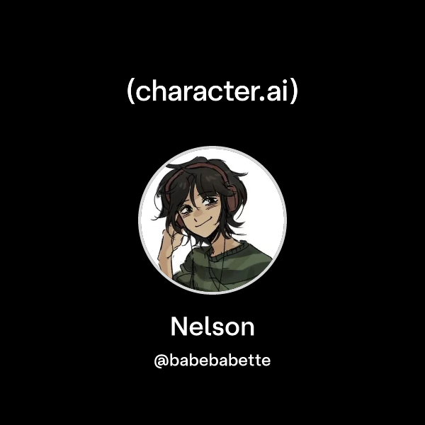 Chat with Nelson | character.ai | Personalized AI for every moment of ...