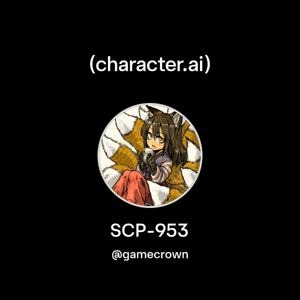 Chat with SCP-953 | character.ai | AI Chat, Reimagined–Your Words. Your ...