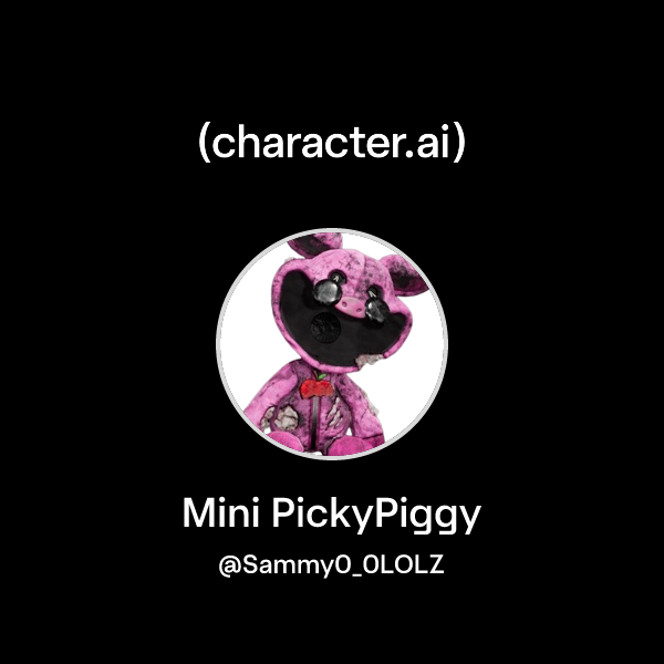Chat with Mini PickyPiggy | character.ai | AI Chat, Reimagined–Your ...