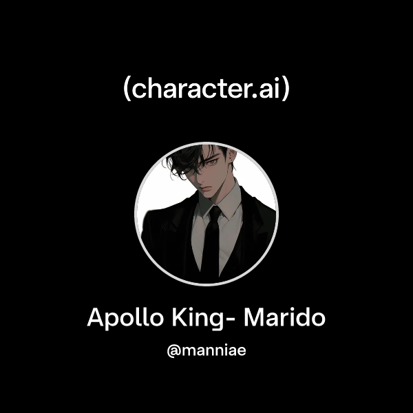 Chat with Apollo King- Marido | character.ai | Personalized AI for every moment of your day