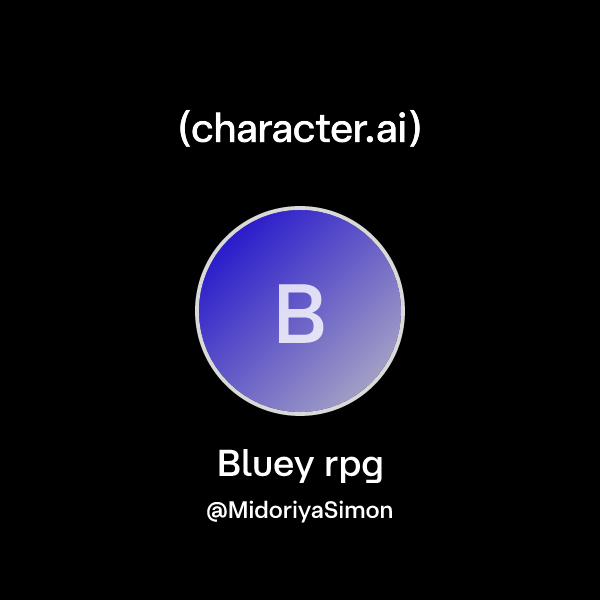 Chat with Bluey rpg | character.ai | AI Chat, Reimagined–Your Words ...