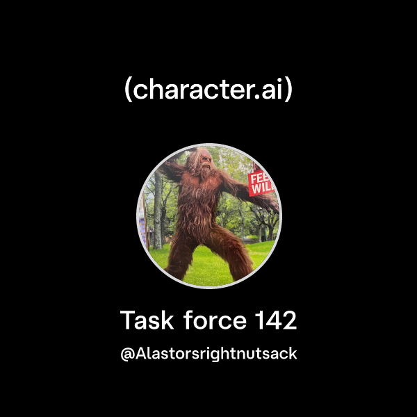 Chat with Task force 142 | character.ai | Personalized AI for every ...