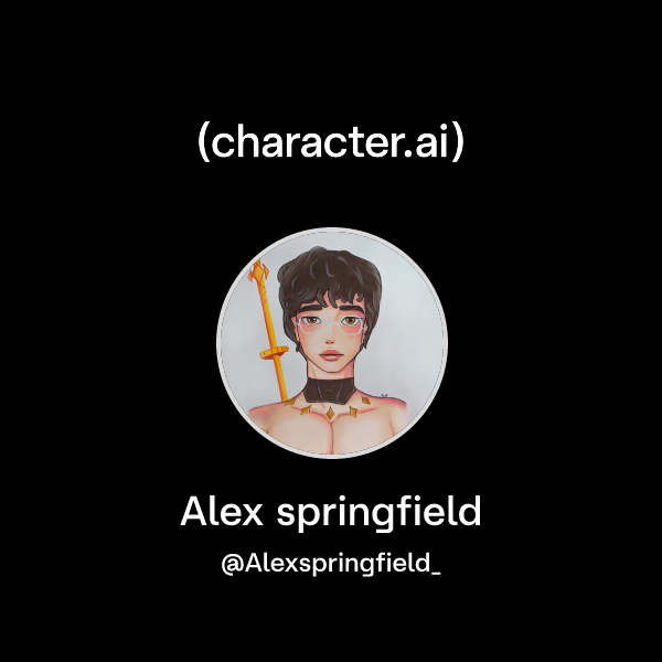 Chat with Alex springfield | character.ai | AI Chat, Reimagined–Your ...