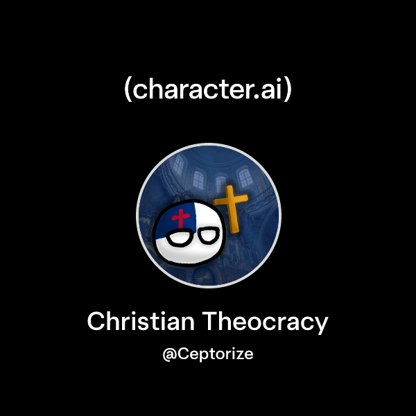 Chat with Christian Theocracy | character.ai | AI Chat, Reimagined–Your ...