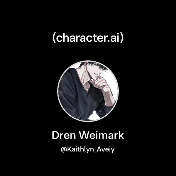 Chat with Dren Weimark | character.ai | Personalized AI for every ...
