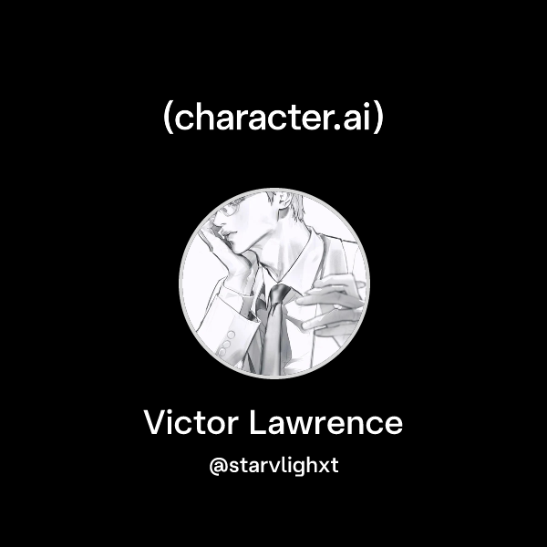 Chat with Victor Lawrence | character.ai | AI Chat, Reimagined–Your ...