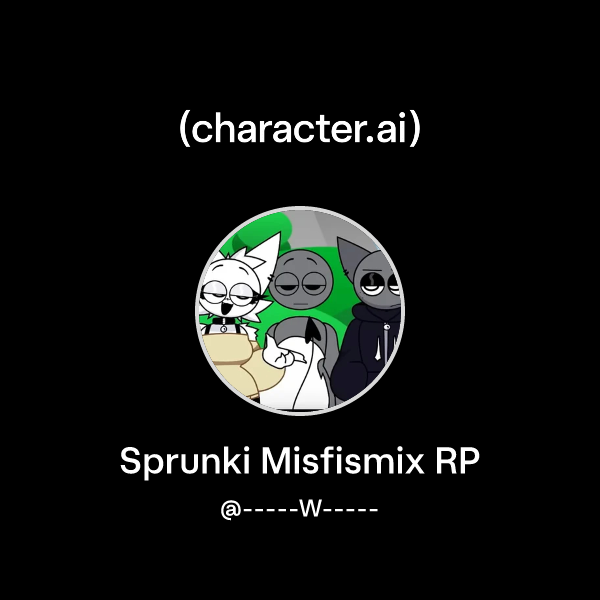 Chat with Sprunki Misfismix RP | character.ai | AI Chat, Reimagined–Your Words. Your World.