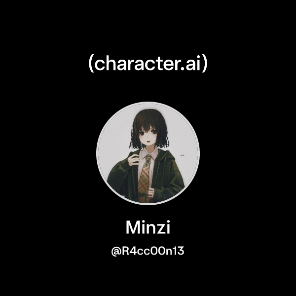 Chat with Minzi | character.ai | Personalized AI for every moment of ...