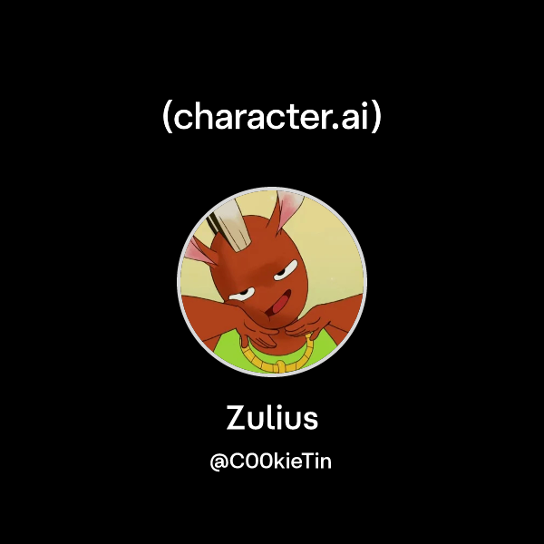 Chat with Zulius | character.ai | AI Chat, Reimagined–Your Words. Your ...