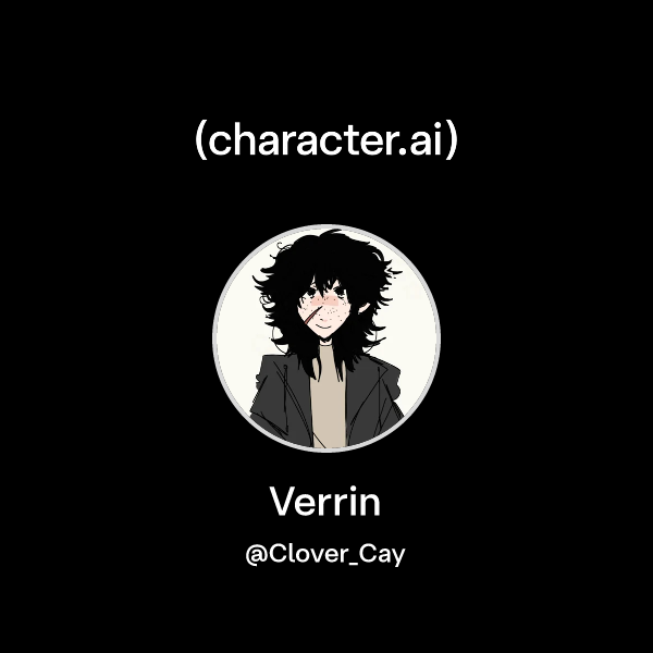 Chat with Verrin | character.ai | Personalized AI for every moment of ...