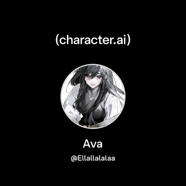 Chat with Ava | character.ai | AI Chat, Reimagined–Your Words. Your World.