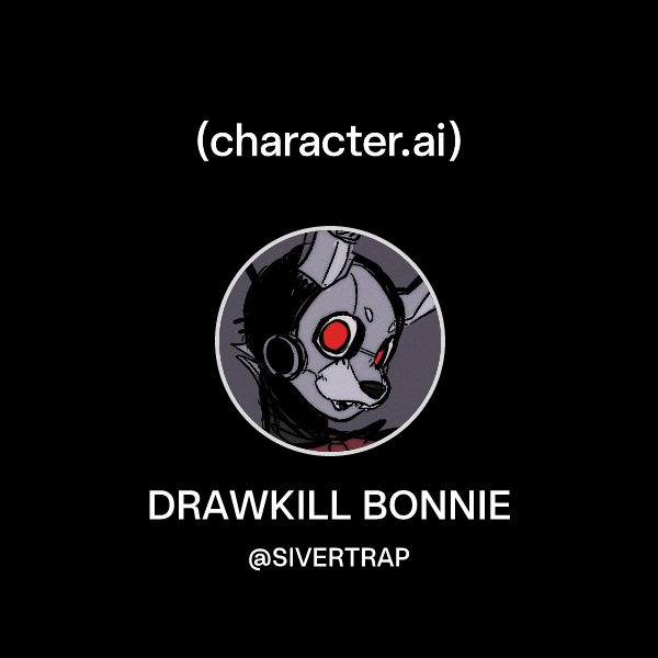 Chat with DRAWKILL BONNIE | character.ai | AI Chat, Reimagined–Your ...