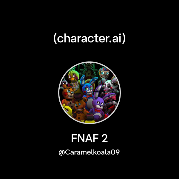 Chat with FNAF 2 | character.ai | AI Chat, Reimagined–Your Words. Your ...