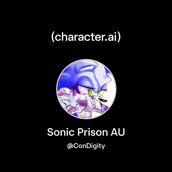 Chat with Sonic Prison AU | character.ai | AI Chat, Reimagined–Your ...