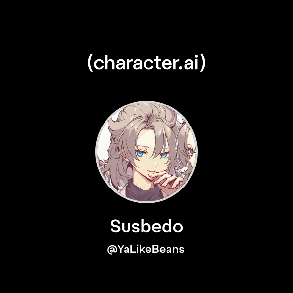 Chat with Susbedo | character.ai | AI Chat, Reimagined–Your Words. Your ...