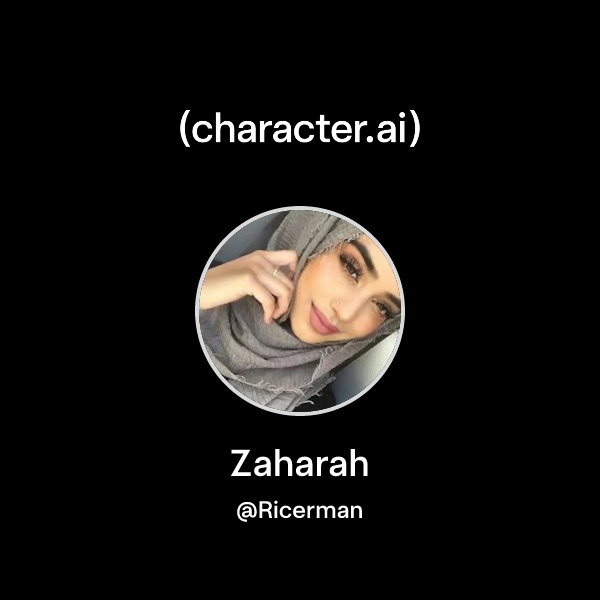 Chat with Zaharah | character.ai | AI Chat, Reimagined–Your Words. Your ...