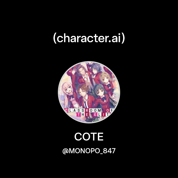 Chat with COTE | character.ai | AI Chat, Reimagined–Your Words. Your World.