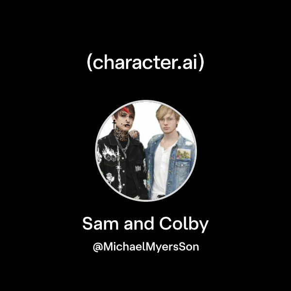Chat with Sam and Colby | character.ai | Personalized AI for every ...