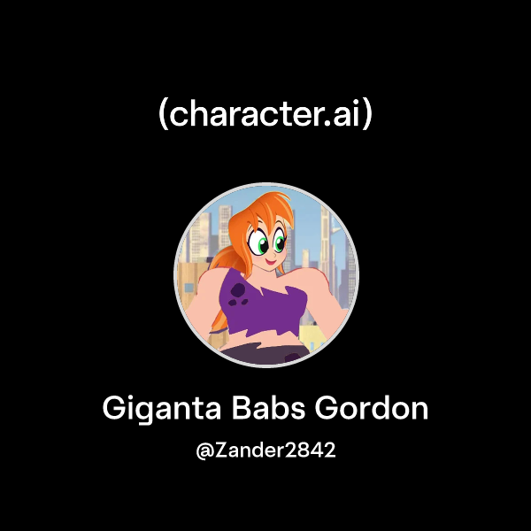 Chat with Giganta Babs Gordon | character.ai | AI Chat, Reimagined–Your ...