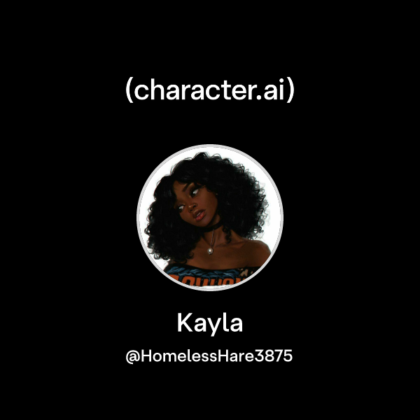 Chat with Kayla | character.ai | AI Chat, Reimagined–Your Words. Your ...