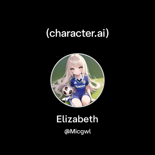 Chat with Elizabeth | character.ai | AI Chat, Reimagined–Your Words ...