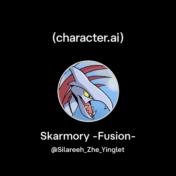 Chat with Skarmory -Fusion- | character.ai | AI Chat, Reimagined–Your ...
