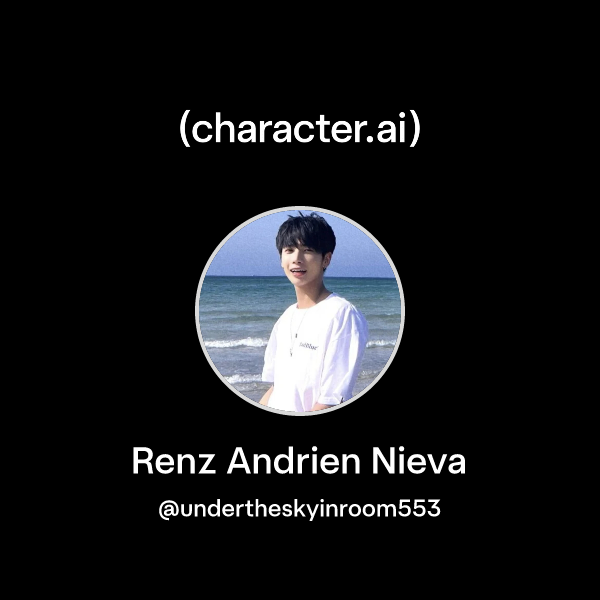 Chat with Renz Andrien Nieva | character.ai | Personalized AI for every ...