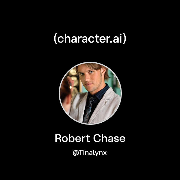 Chat with Robert Chase | character.ai | Personalized AI for every ...