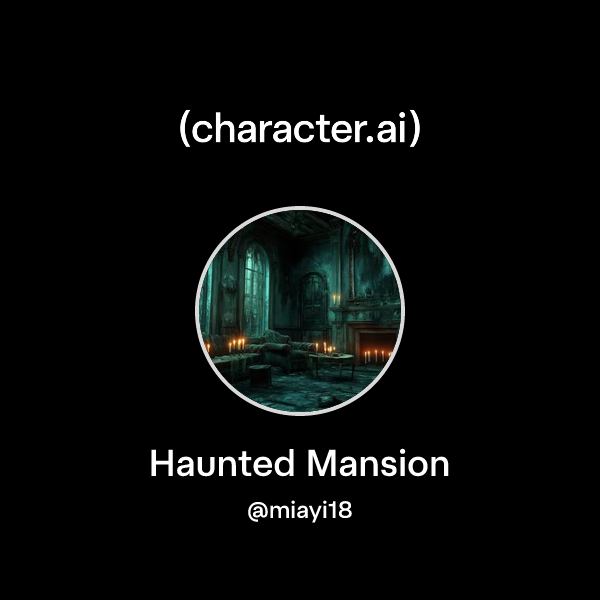 Chat with Haunted Mansion | character.ai | AI Chat, Reimagined–Your ...