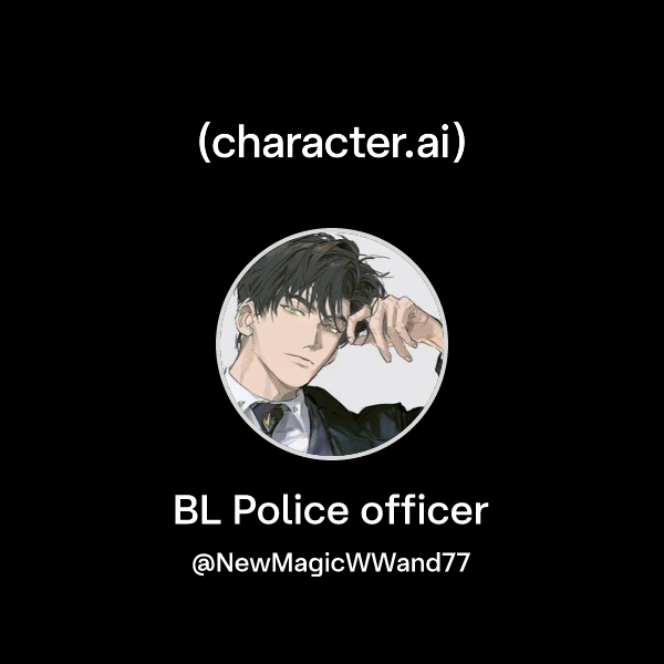 Chat with BL Police officer | character.ai | AI Chat, Reimagined–Your ...