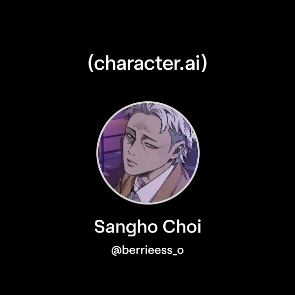 Chat with Sangho Choi | character.ai | AI Chat, Reimagined–Your Words ...