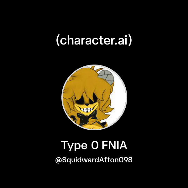 Chat with Type 0 FNIA | character.ai | AI Chat, Reimagined–Your Words ...