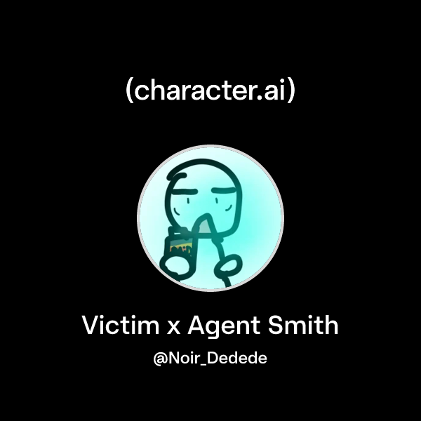 Chat with Victim x Agent Smith | character.ai | AI Chat, Reimagined ...