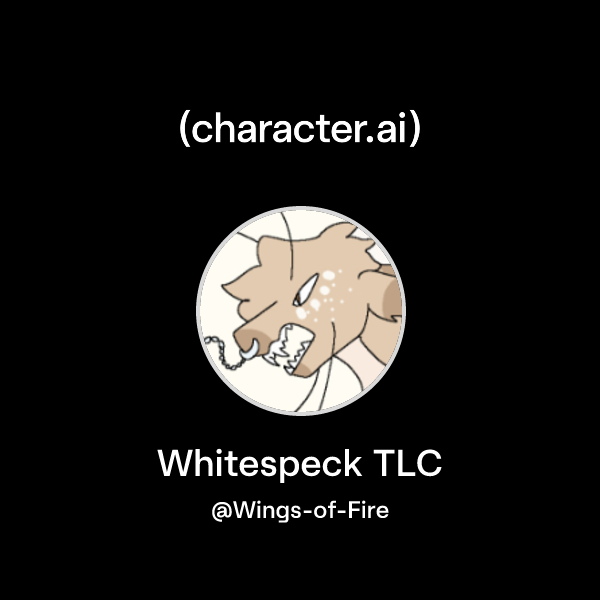 Chat with Whitespeck TLC | character.ai | AI Chat, Reimagined–Your ...