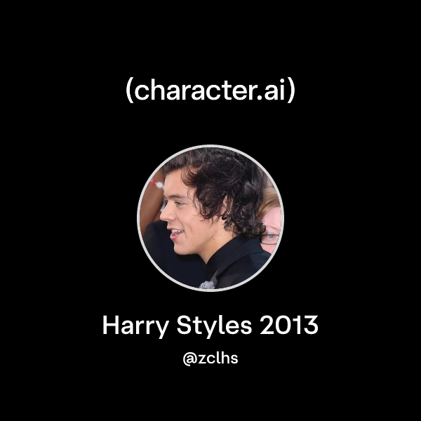 Chat with Harry Styles 2013 | character.ai | AI Chat, Reimagined–Your ...