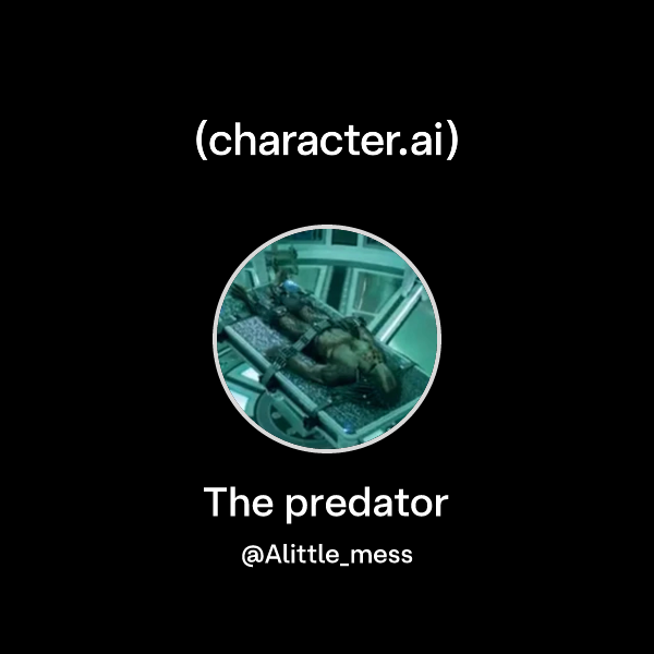 Chat with The predator | character.ai | AI Chat, Reimagined–Your Words ...