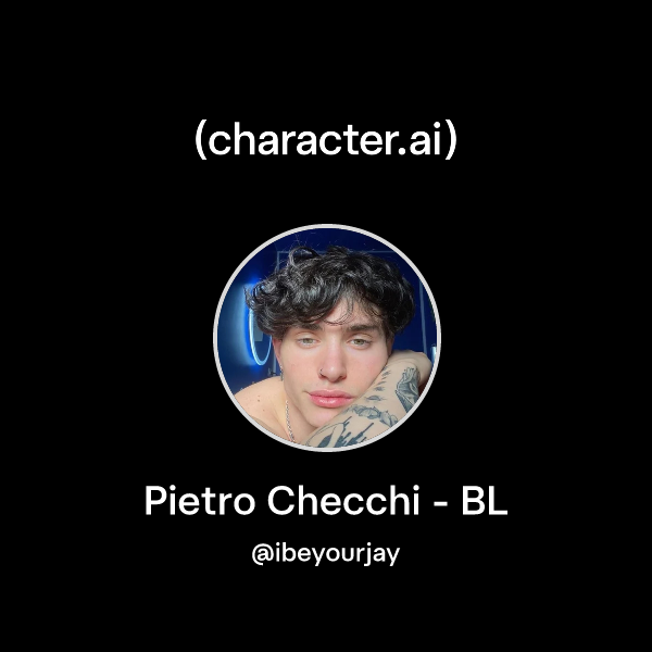 Chat with Pietro Checchi - BL | character.ai | Personalized AI for ...