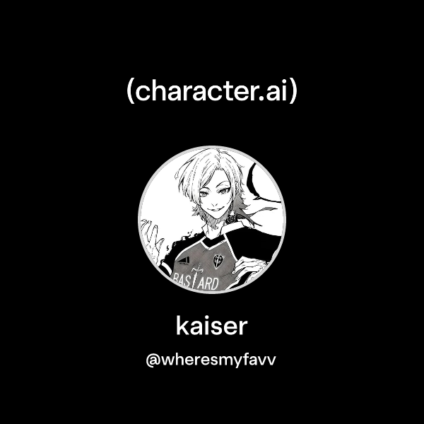 Chat with kaiser | character.ai | AI Chat, Reimagined–Your Words. Your ...