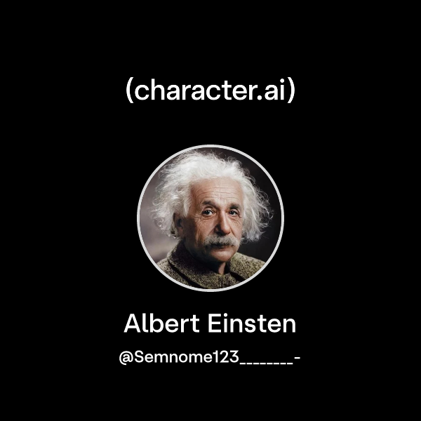 Chat with Albert Einsten | character.ai | AI Chat, Reimagined–Your ...