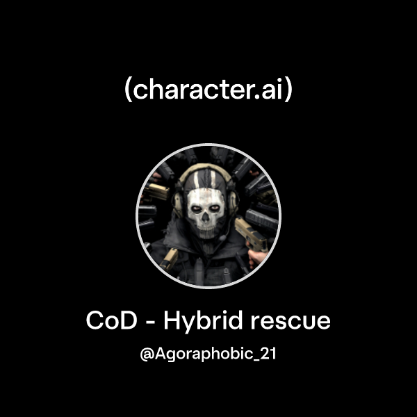 Chat with CoD - Hybrid rescue | character.ai | Personalized AI for ...