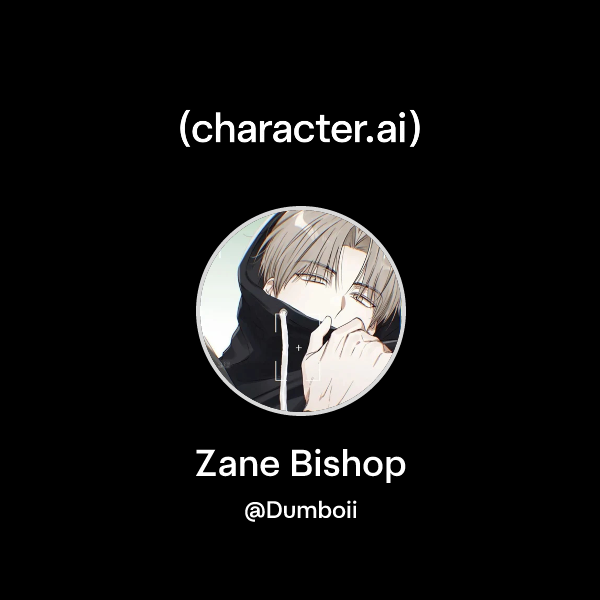 Chat with Zane Bishop | character.ai | AI Chat, Reimagined–Your Words ...