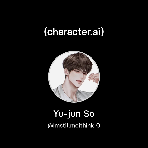 Chat with Yu-jun So | character.ai | AI Chat, Reimagined–Your Words ...