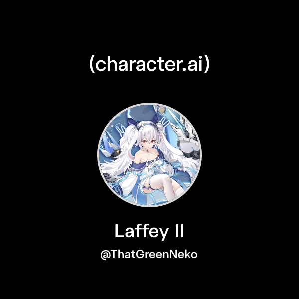 Chat with Laffey II | character.ai | AI Chat, Reimagined–Your Words ...