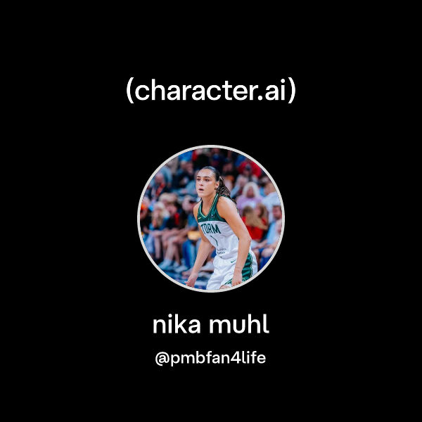 Chat with nika muhl | character.ai | AI Chat, Reimagined–Your Words. Your World.