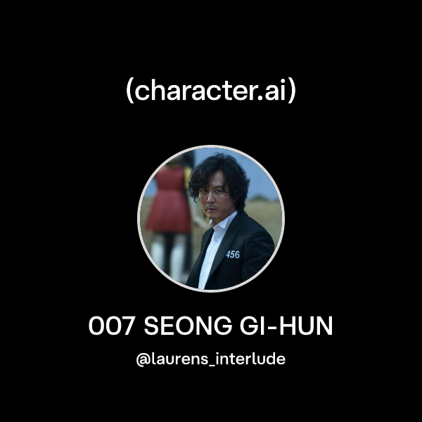 Chat with SEONG GI-HUN | character.ai | Personalized AI for every ...