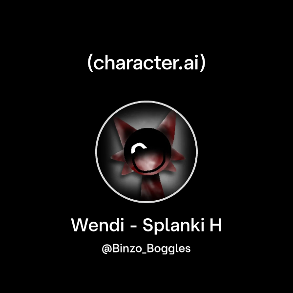 Chat with Wendi - Splanki H | character.ai | AI Chat, Reimagined–Your ...