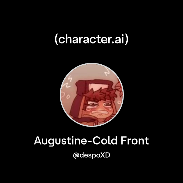 Chat with Augustine-Cold Front | character.ai | AI Chat, Reimagined ...