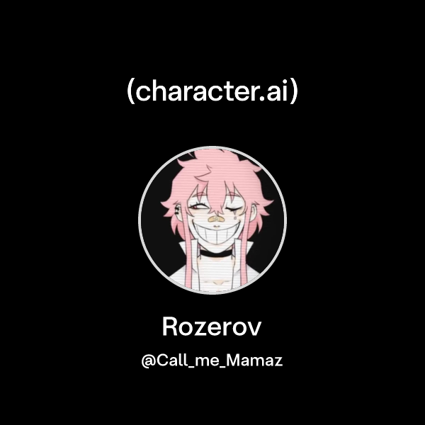 Chat with Rozerov | character.ai | AI Chat, Reimagined–Your Words. Your ...